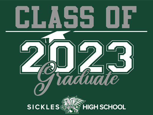 Welcome to Sickles High School Graduation Sign Webstore